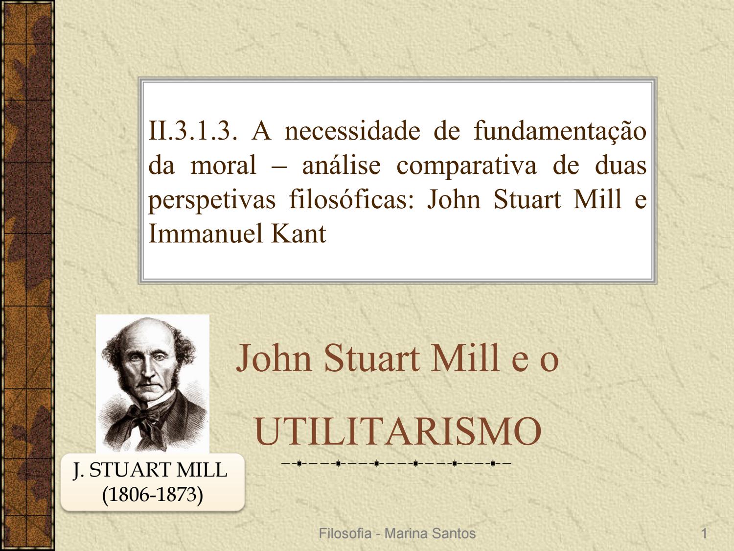 Ética de Stuart Mill by Marina Santos - Issuu