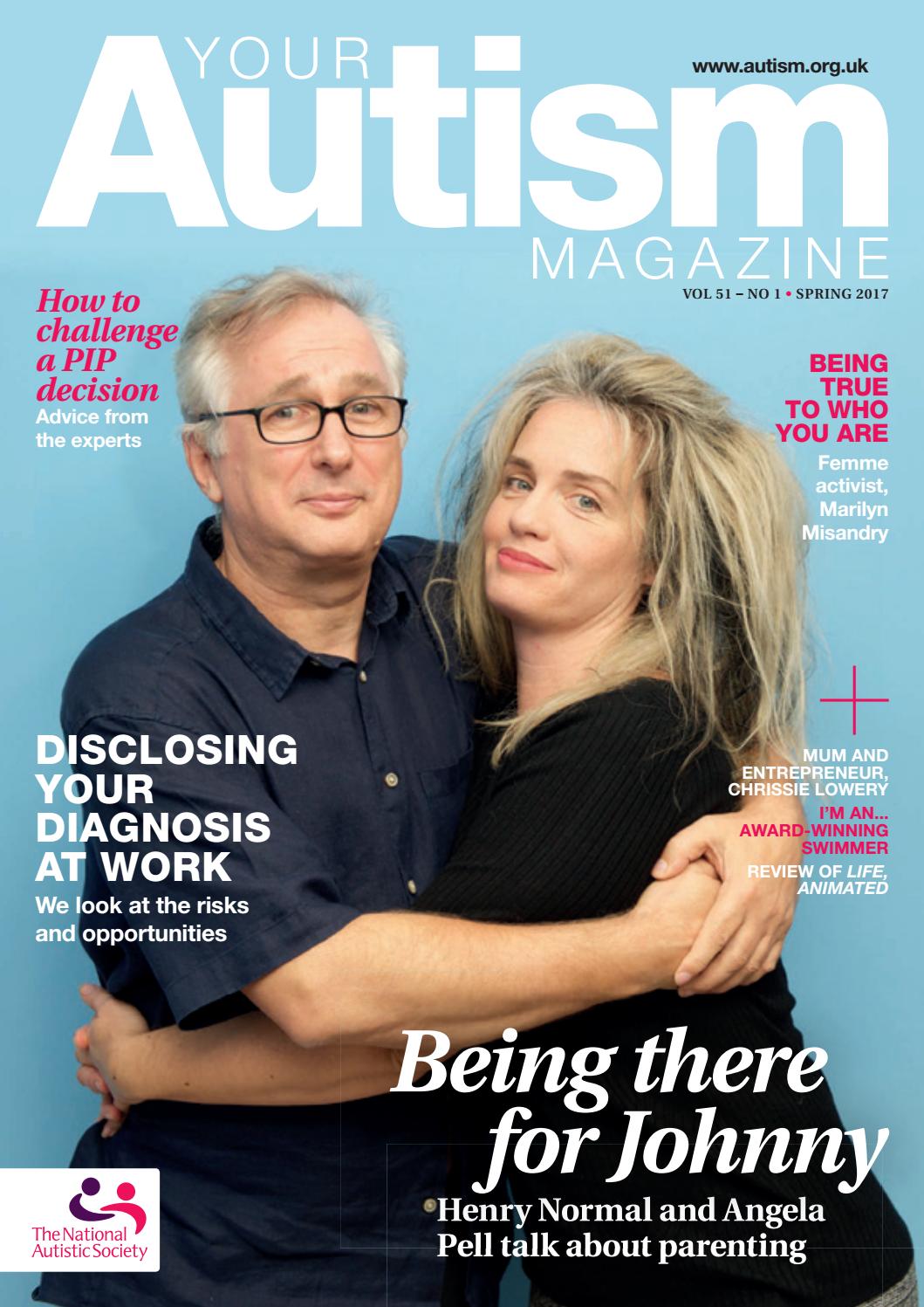 Your Autism Magazine Spring 2017 by The National Autistic Society - Issuu