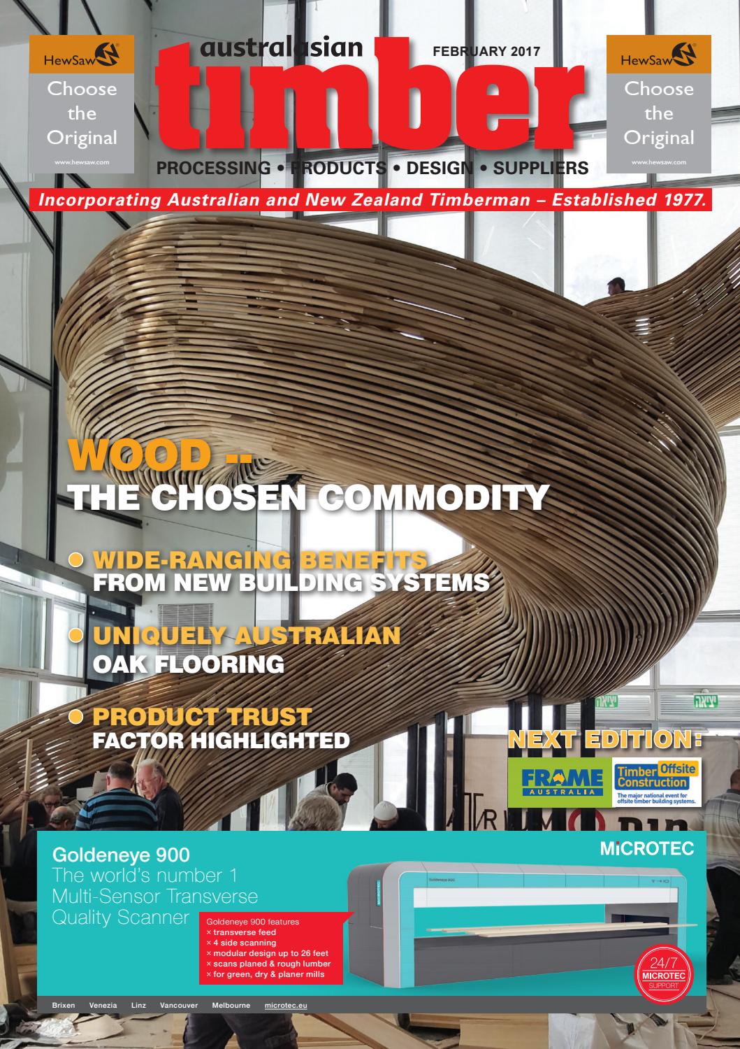 Australasian Timber - February 2017 by Provincial Press Group - Issuu