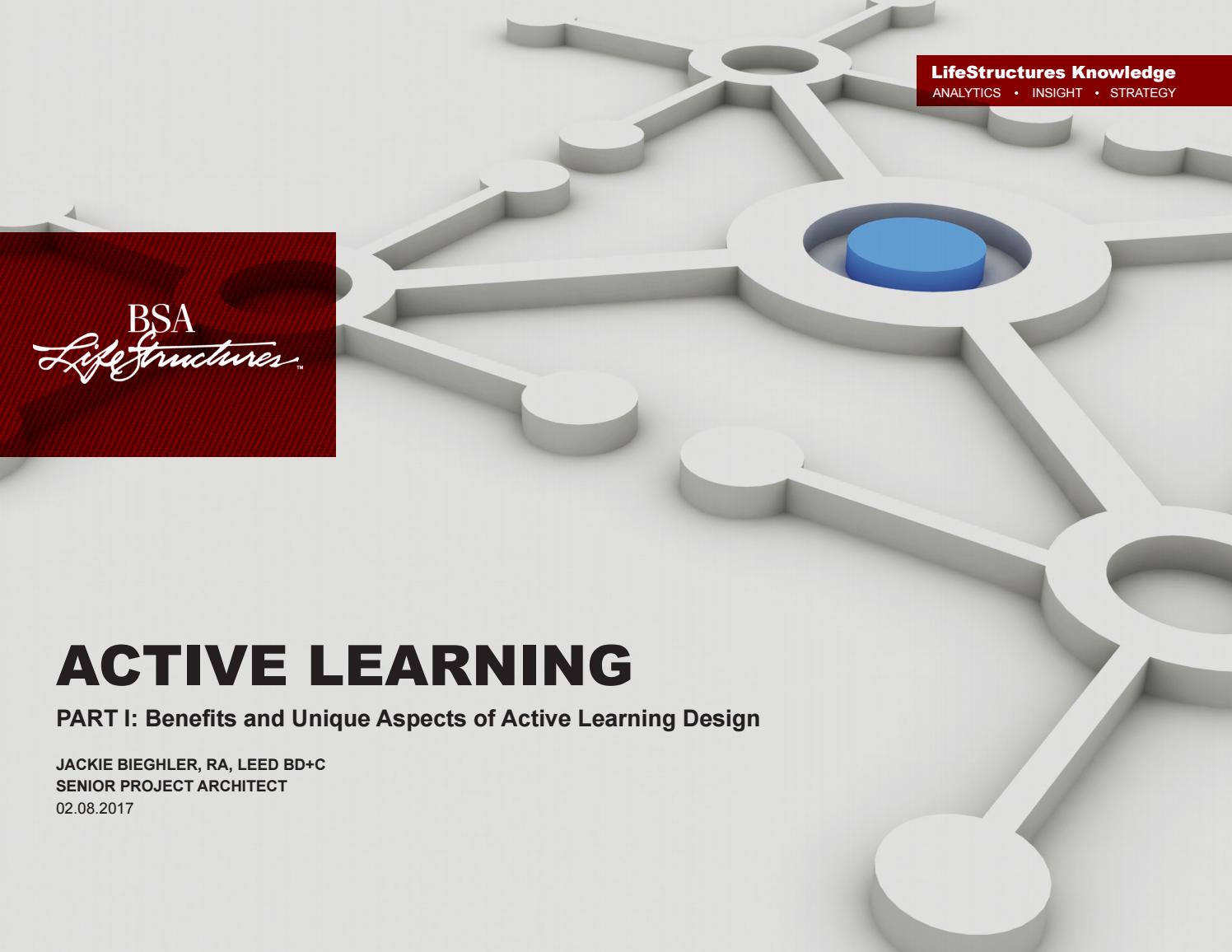 Active Learning Part I : Benefits and Unique Aspects of Active Learning ...