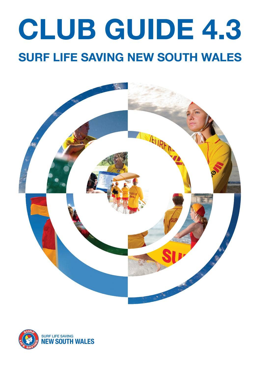 SLSNSW Club Guide version 4.3 by Surf Life Saving NSW - Issuu