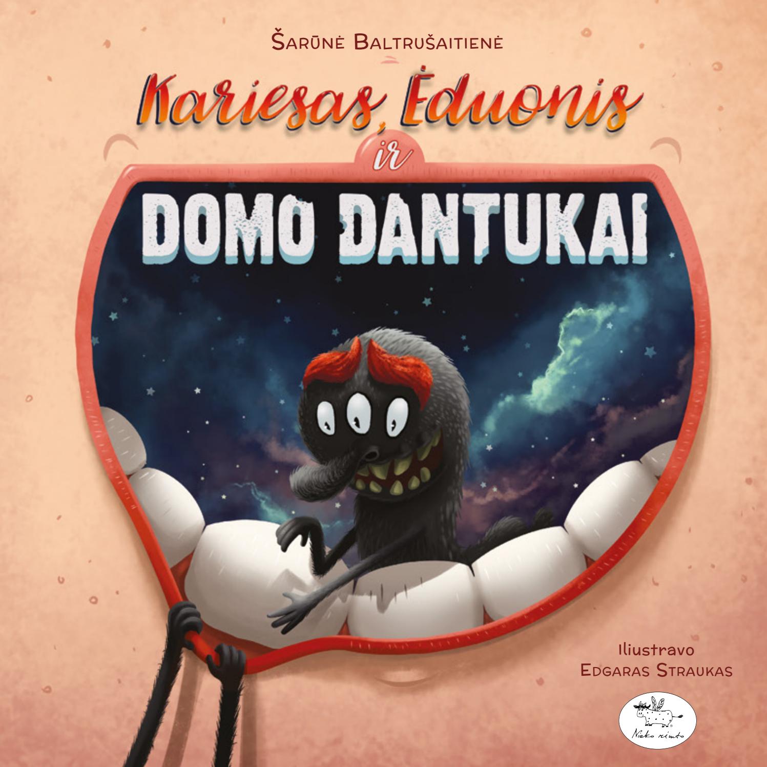 Kariesas eduonis ir domo dantukai by Nieko rimto - Issuu