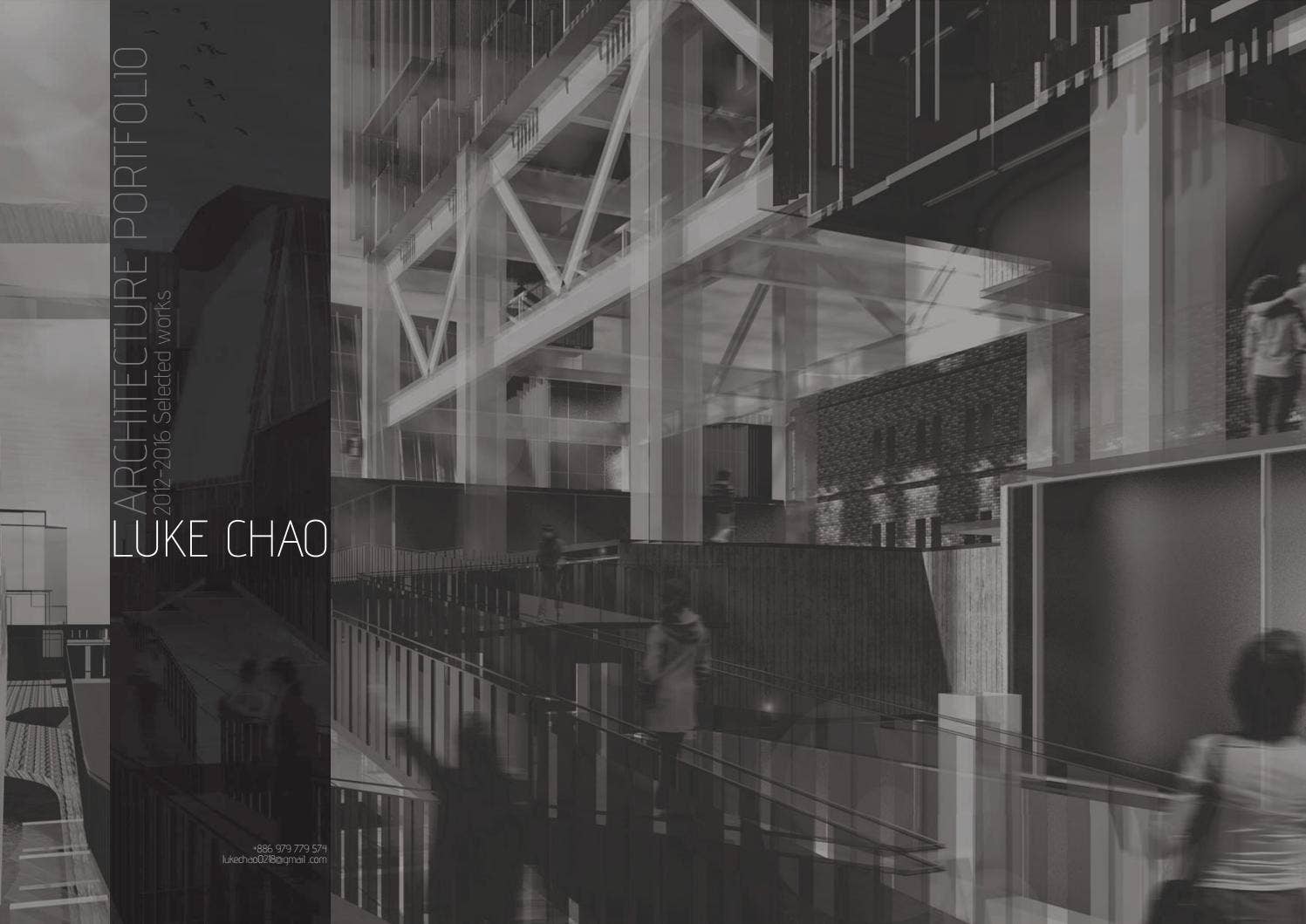 Luke Chao l Architecture Portfolio - Selected Works by Luke Chao - Issuu
