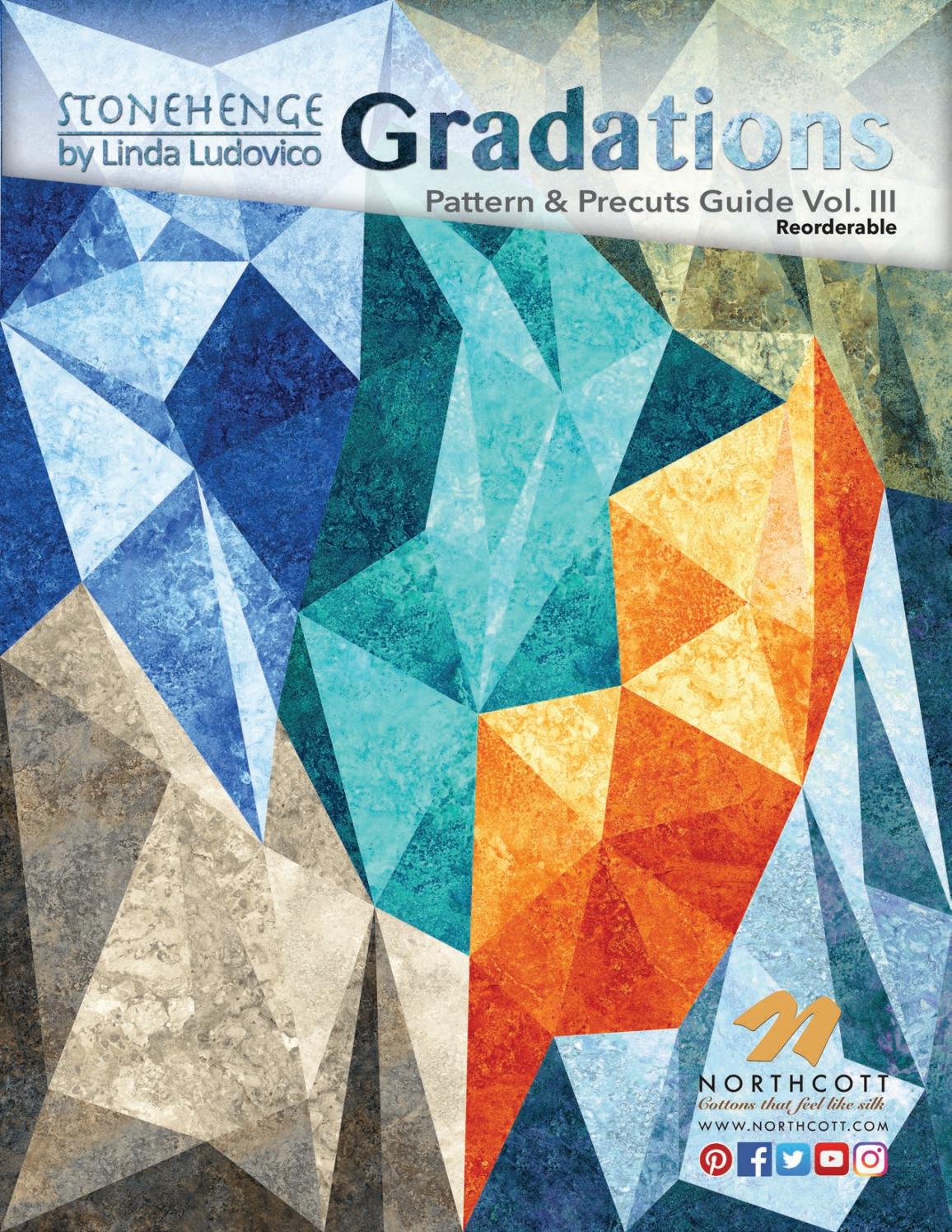 Stonehenge Gradations Patterns & Precuts Guide Vol. III by Northcott ...