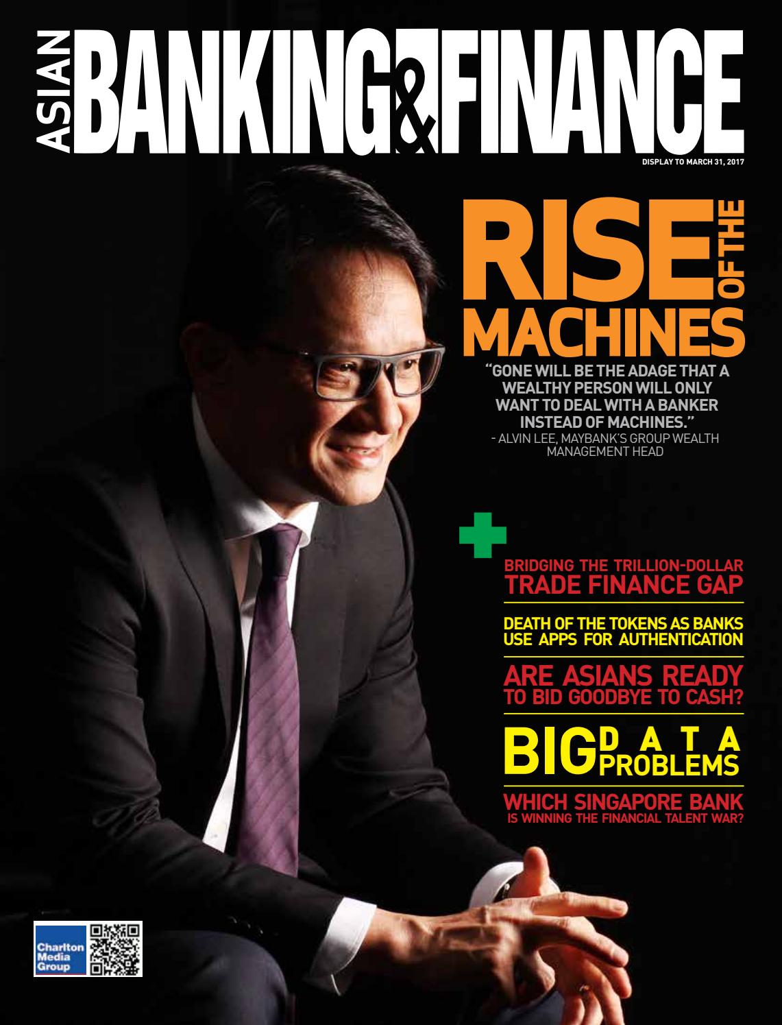 Asian Banking & Finance (January - March 2017) by Charlton Media Group ...
