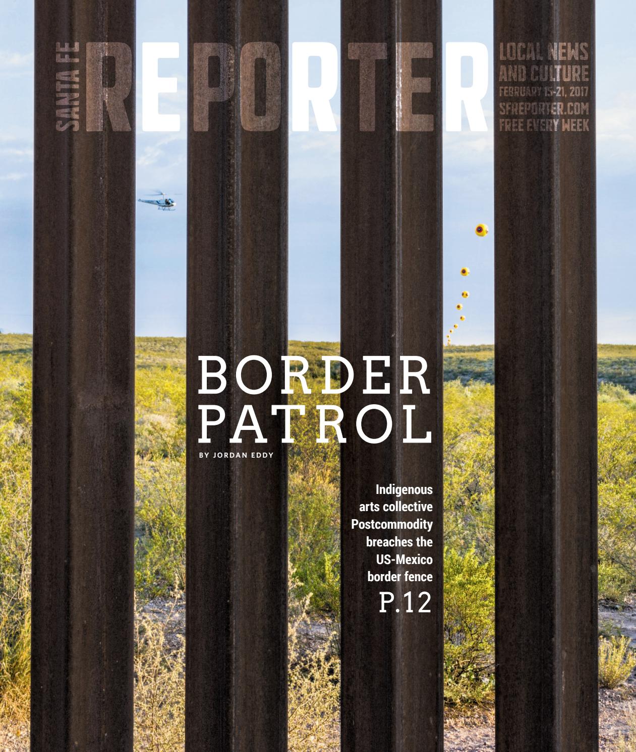 February 15, 2017 Santa Fe Reporter by Santa Fe Reporter - Issuu