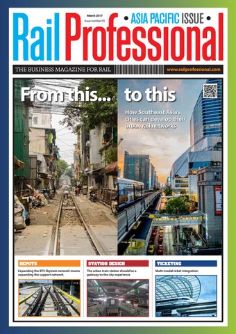 Rail Professional - Asia Pacific March 2017 by Rail Professional ...