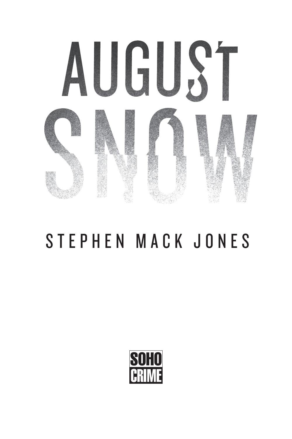 Read an Excerpt from Stephen Mack Jones's AUGUST SNOW by Soho Press - Issuu