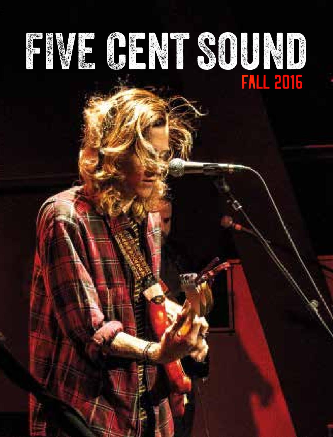 Five Cent Sound Vol. 5: Fall 2016 by Five Cent Sound Magazine - Issuu