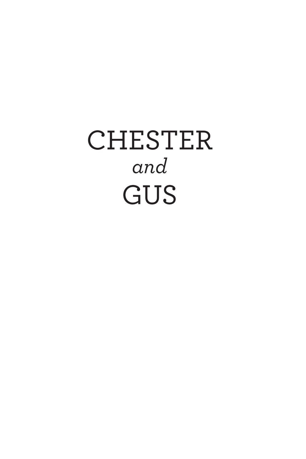 Chester and Gus by Cammie McGovern by HarperCollins Children's Books ...