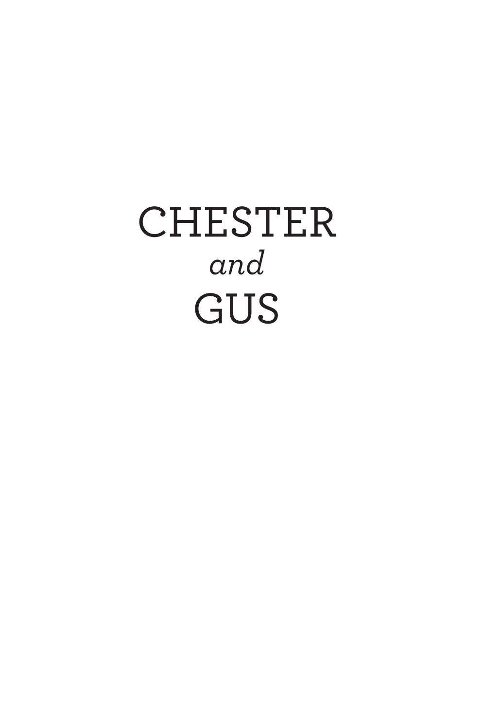 Chester and Gus by Cammie McGovern by HarperCollins Children's Books ...