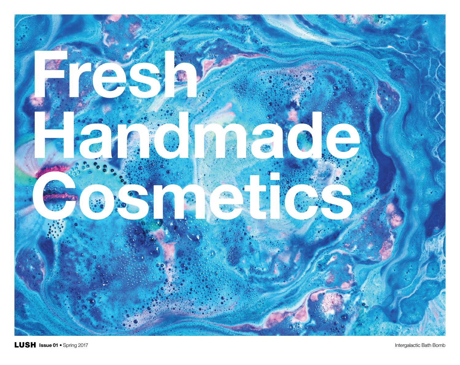 Fresh Handmade Cosmetics: Issue 01 - Spring 2017 (USA) by Lush ...