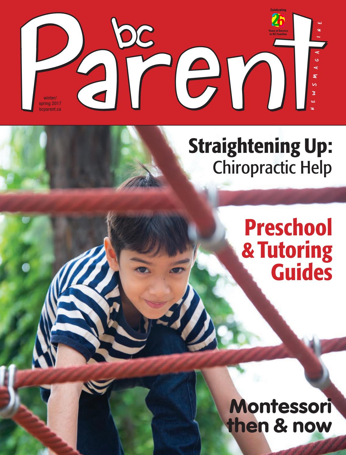BC Parent Spring 2017 by BC Parent Magazine - Issuu