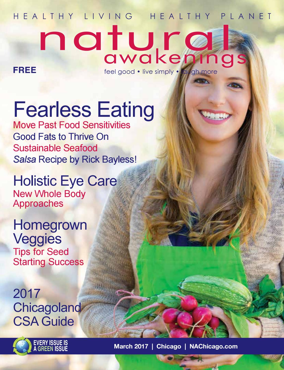 March 2017 Natural Awakenings Chicago Magazine by Natural Awakenings ...