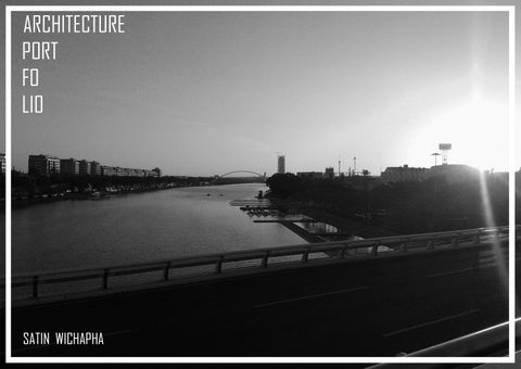 SATIN ARCHITECTURE PORTFOLIO by Satin Wichapha - Issuu