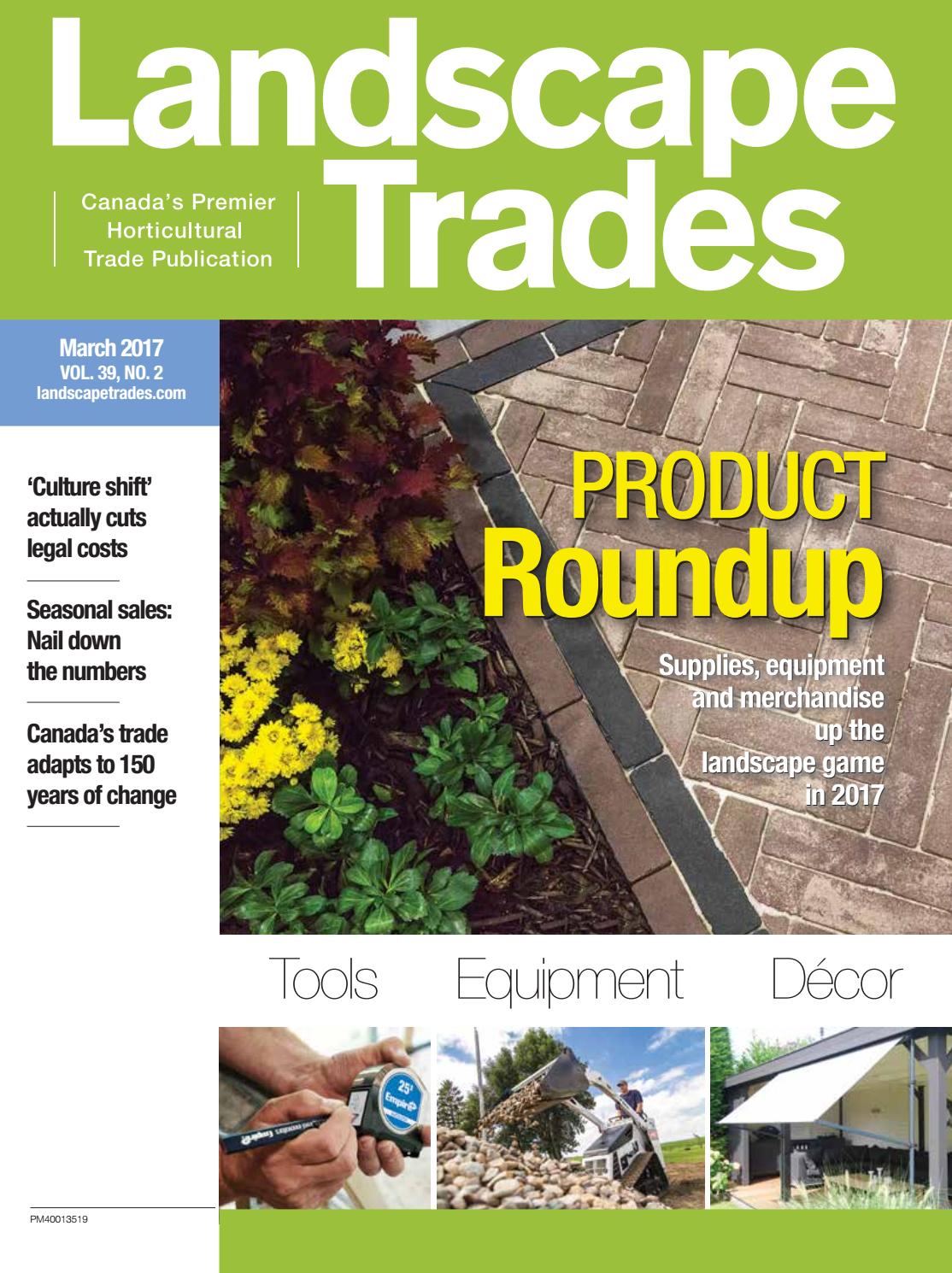 March 2017 Landscape Trades by Landscape Ontario - Issuu