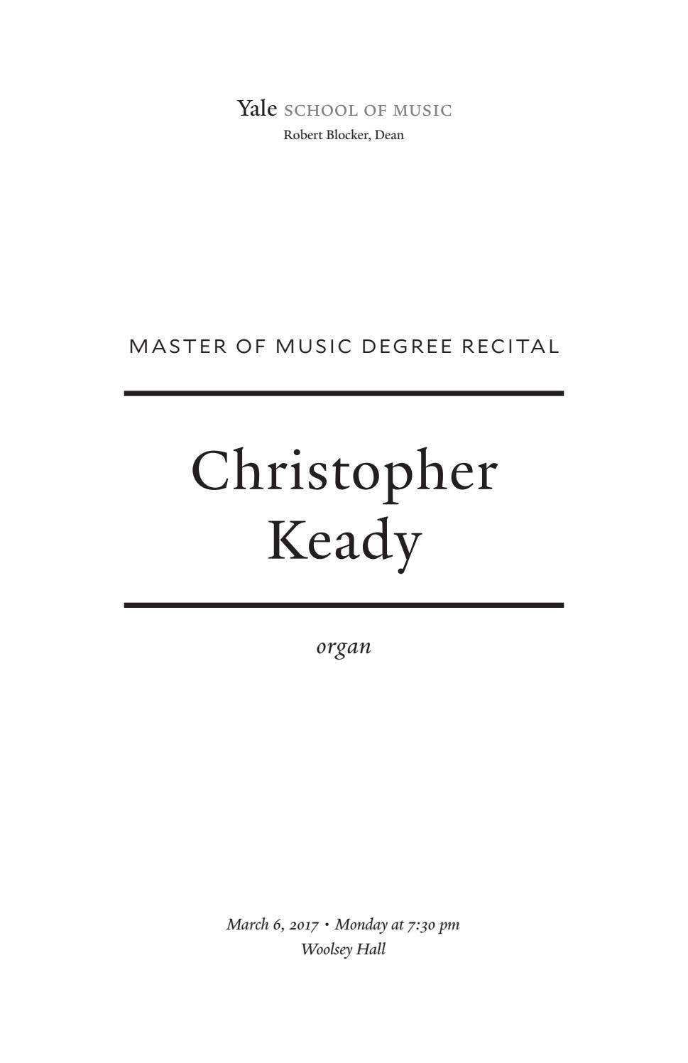 Christopher Keady, organ, March 6, 2017 by Yale School of Music - Issuu