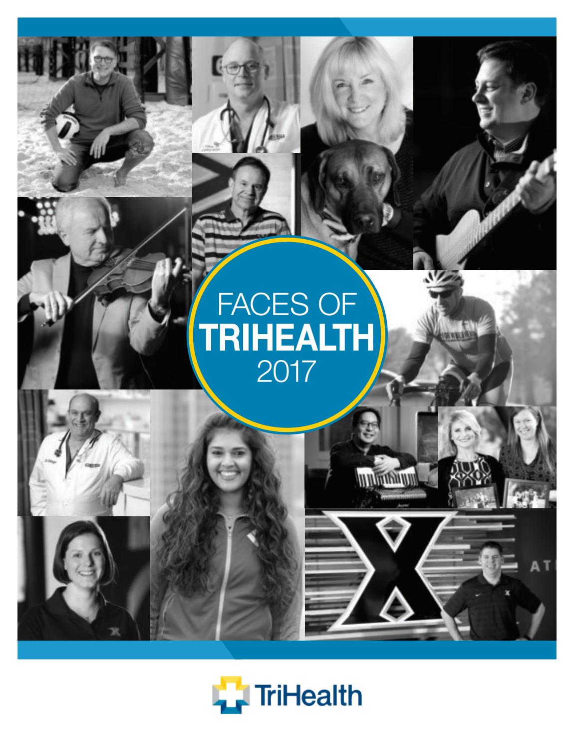 Faces of TRIHEALTH 2017 by Wainscot Media - Issuu