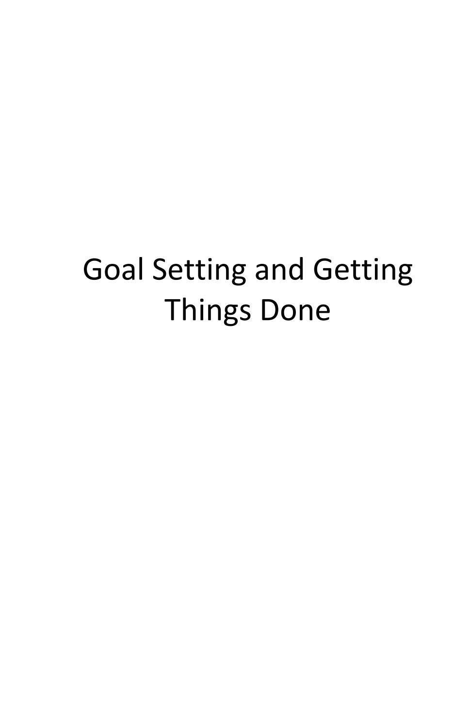 Goal setting and getting things done by Dr Steve Byrd - Issuu