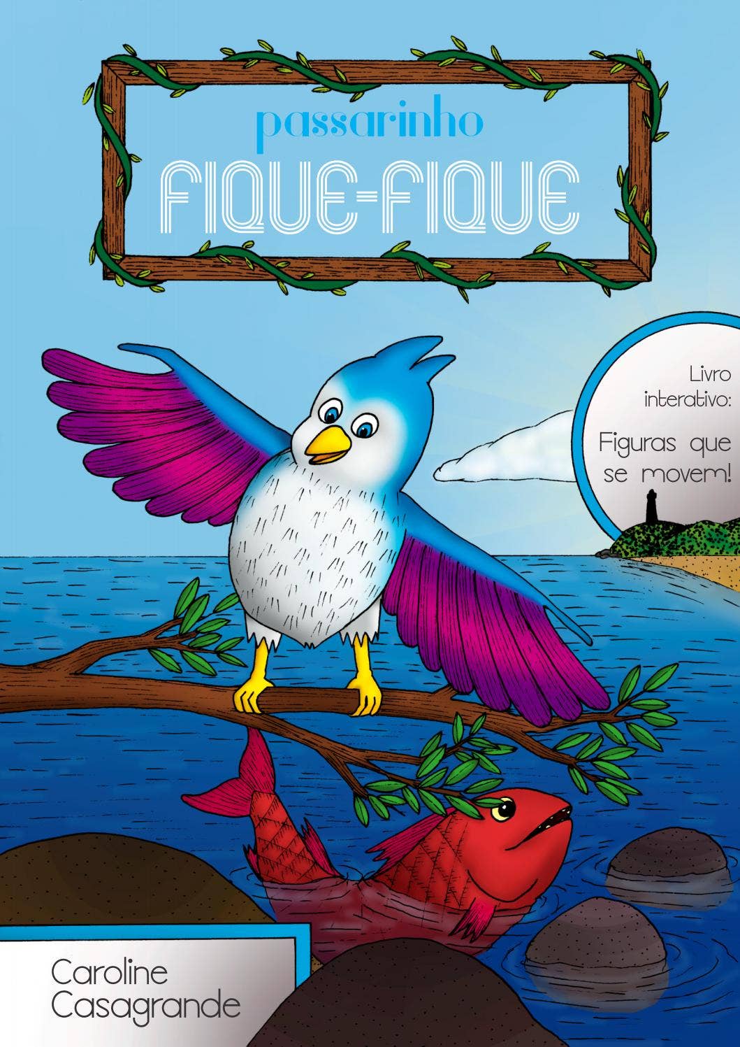 Fique-fique by Feito de nós - Issuu