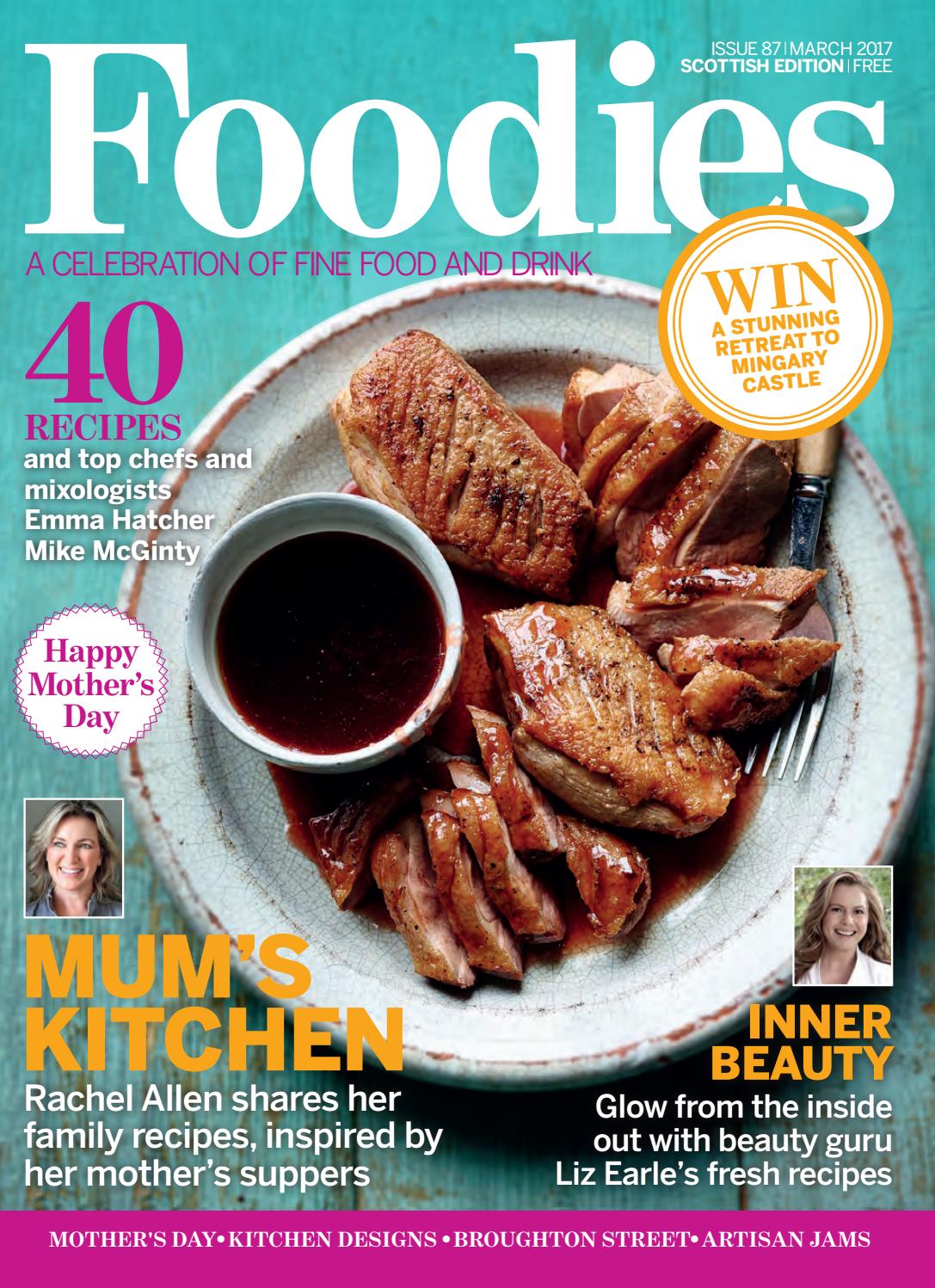 Foodies Magazine March 2017 by Media Company Publications Ltd - Issuu