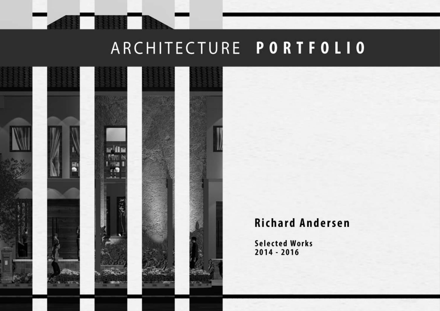 Richard Andersen - Architecture Portfolio by Richard Andersen - Issuu