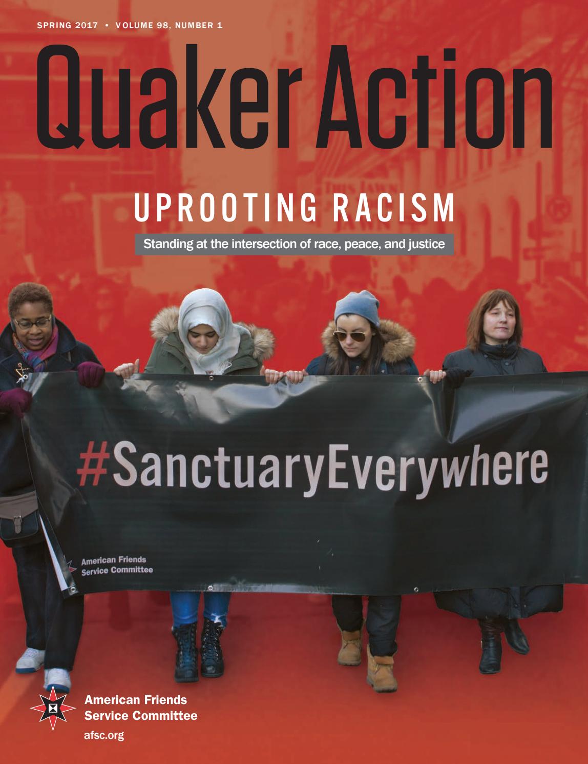 Quaker Action: Uprooting Racism (Spring 2017) by American Friends ...