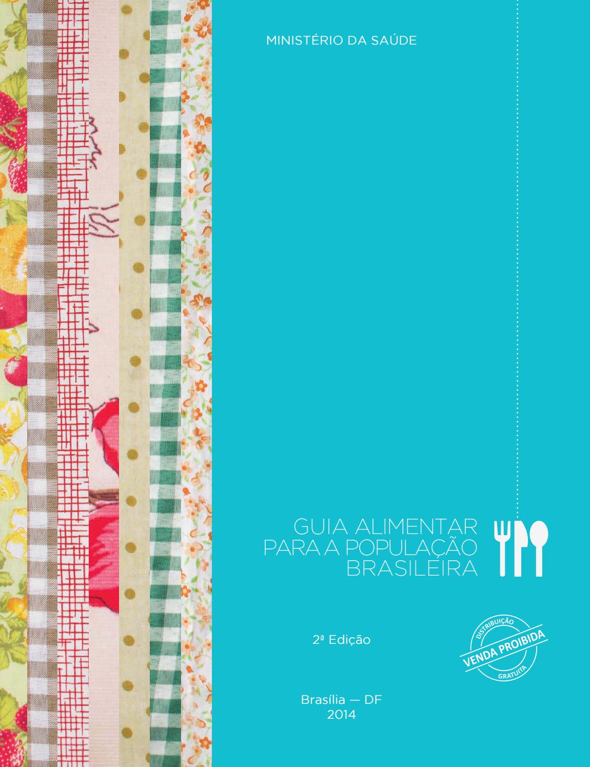 Guia Alimentar para a Populacao Brasileira by Hortifruti Brasil - Issuu