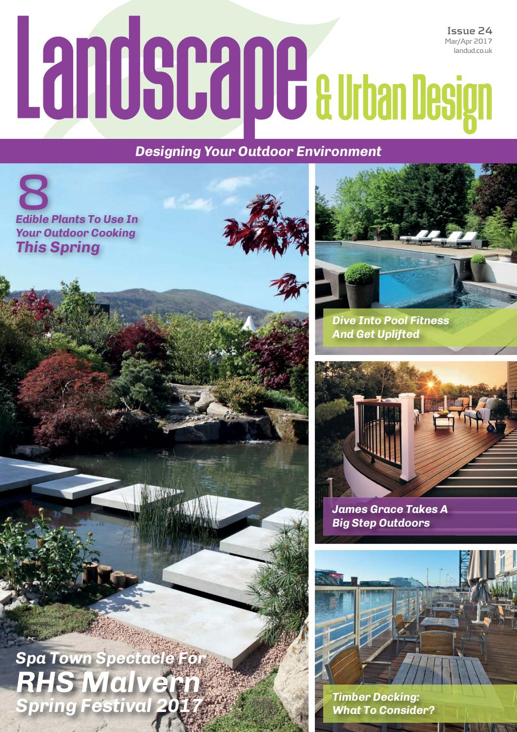 Landscape & Urban Design - Issue 24 2017 by MH Media Global - Issuu