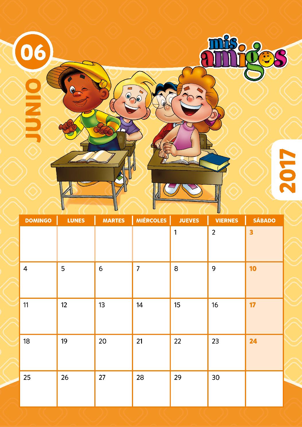 Calendario Junio 2017 - Mis Amigos by Editorial ACES - Issuu
