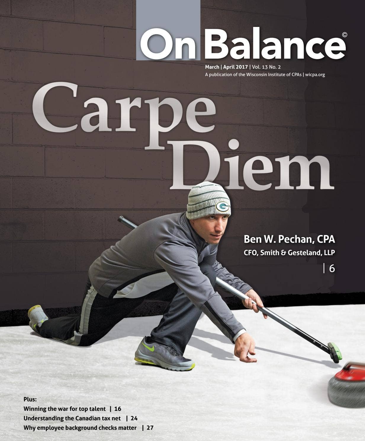 On Balance Magazine - March/April 2017 by WICPA - Issuu