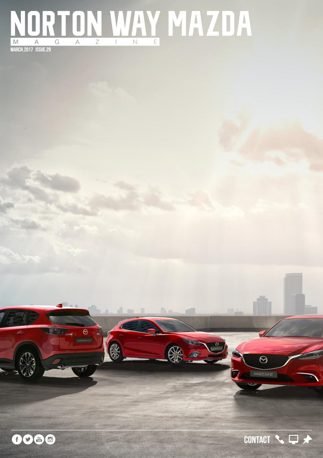 Norton Way Mazda Magazine - March 2017 by Norton Way - Issuu