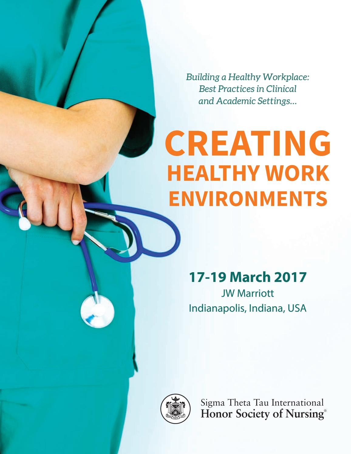 2017 Creating Healthy Work Environments by Sigma Theta Tau ...