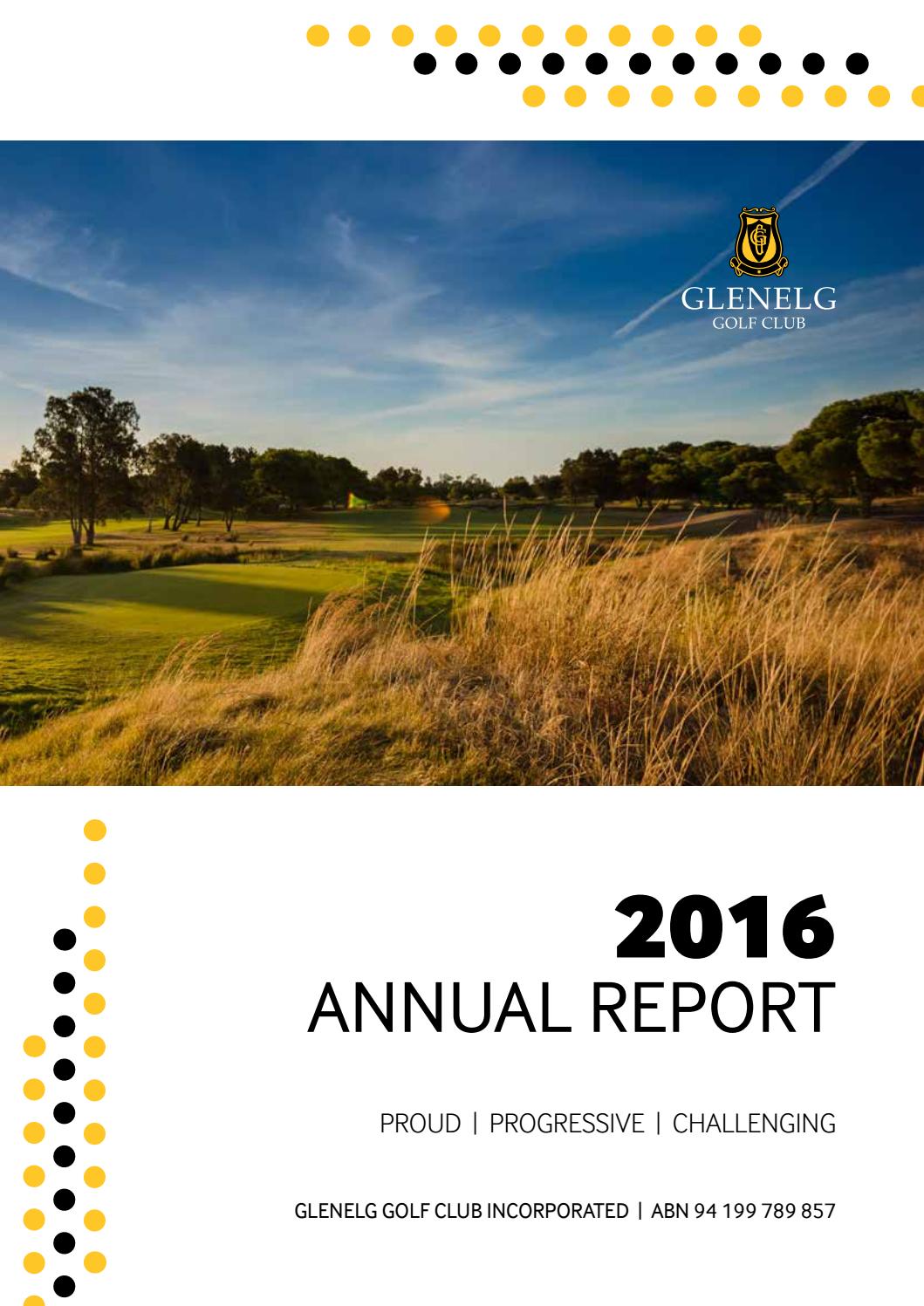 2016 Annual Report by Glenelg Golf Club - Issuu