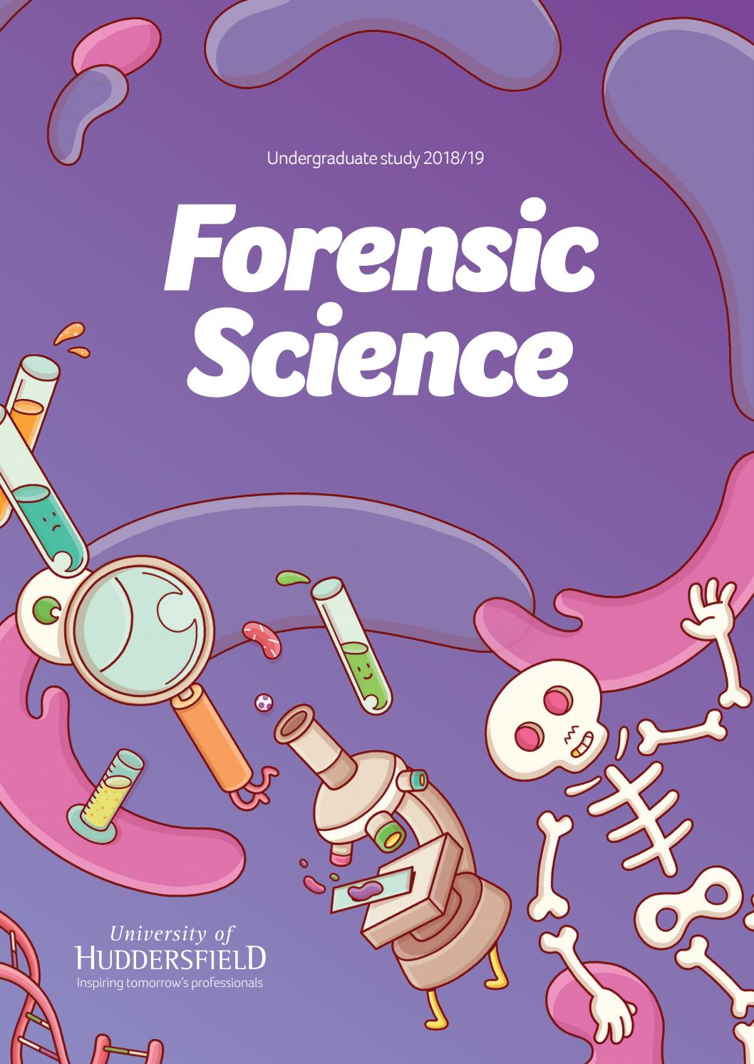 Forensic Science 2018/19 Undergraduate Guide by University of ...