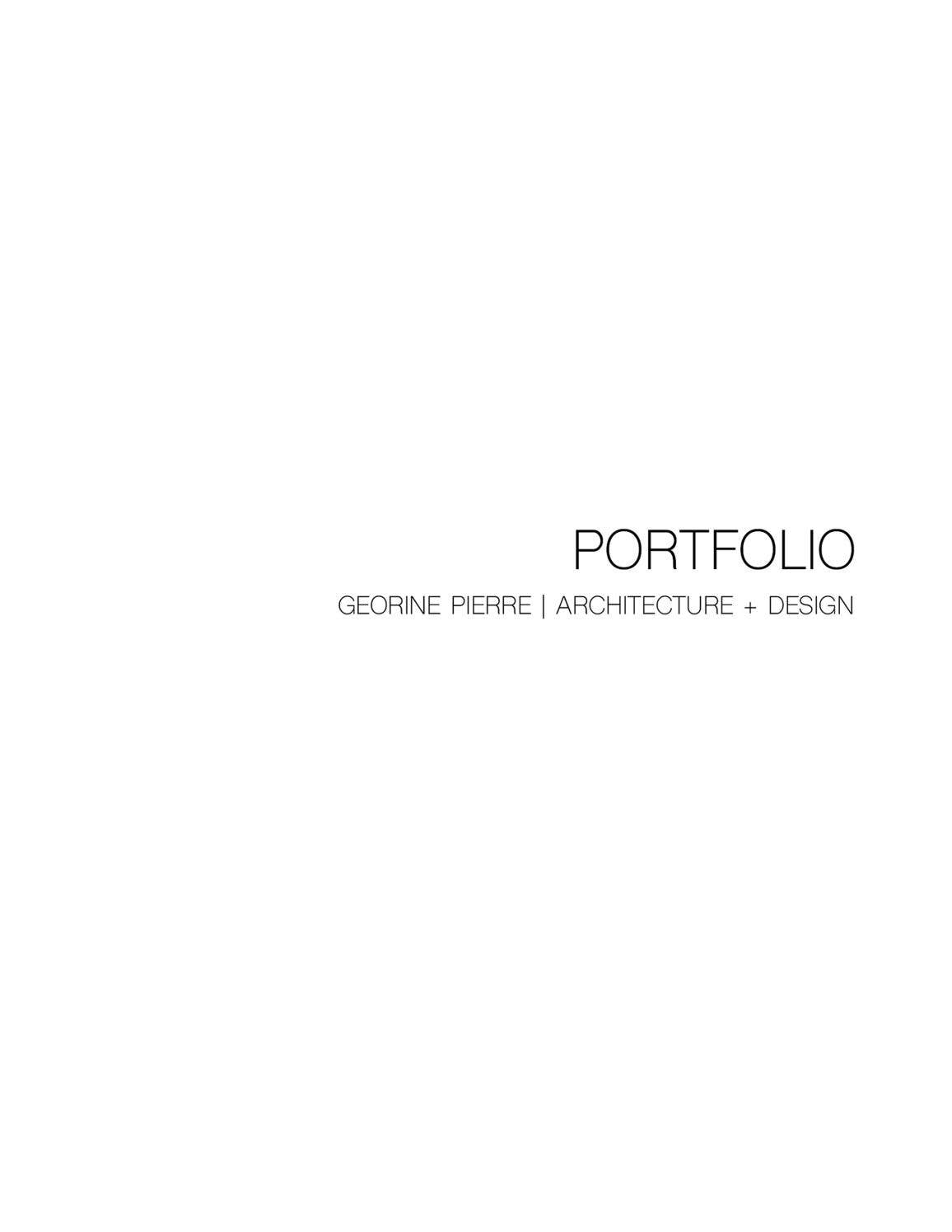 Georine Pierre Architecture + Design Portfolio by Georine Pierre - Issuu