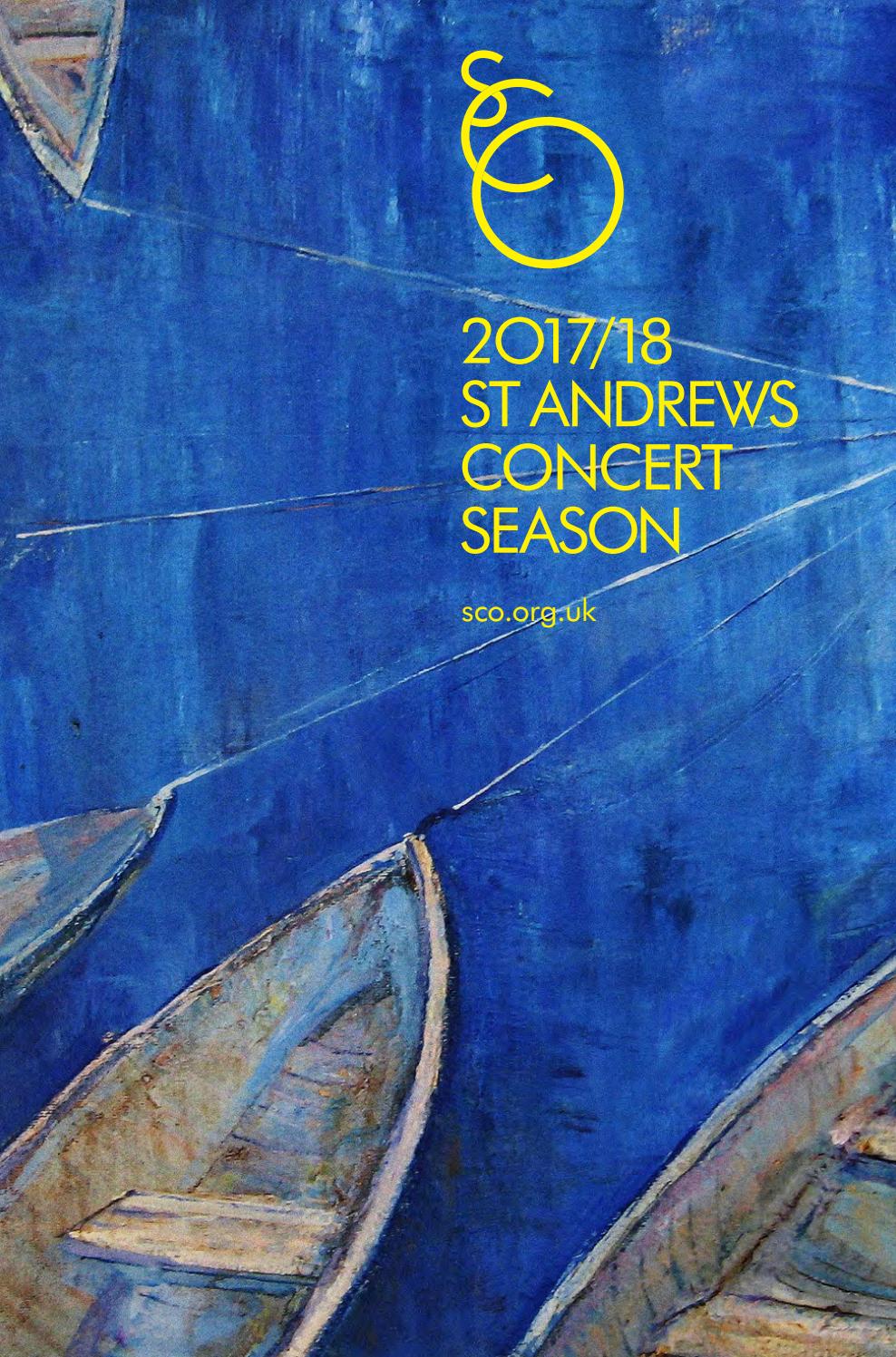 2017/18 St Andrews Concert Season by Scottish Chamber Orchestra - Issuu