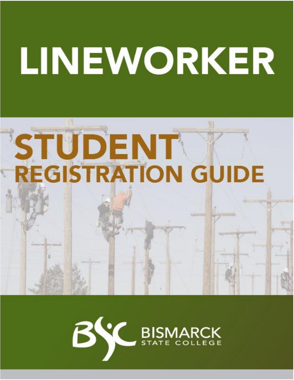 Summer 2017 Lineworker Student Registration Guide by Bismarck State ...