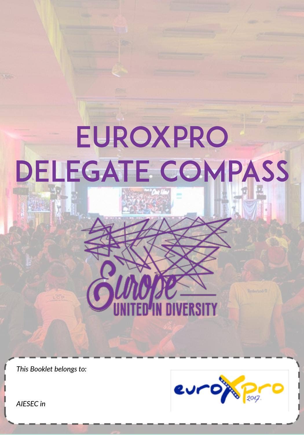 EuroXpro Delegate Compass by AIESEC International - Issuu