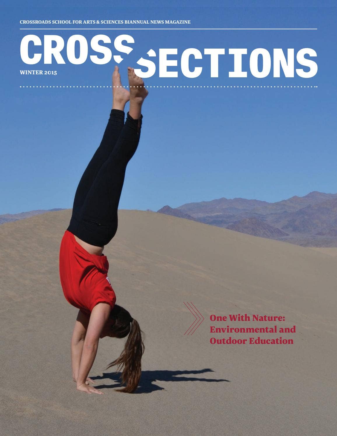 Cross Sections (Winter 2015) by Crossroads School for Arts & Sciences ...