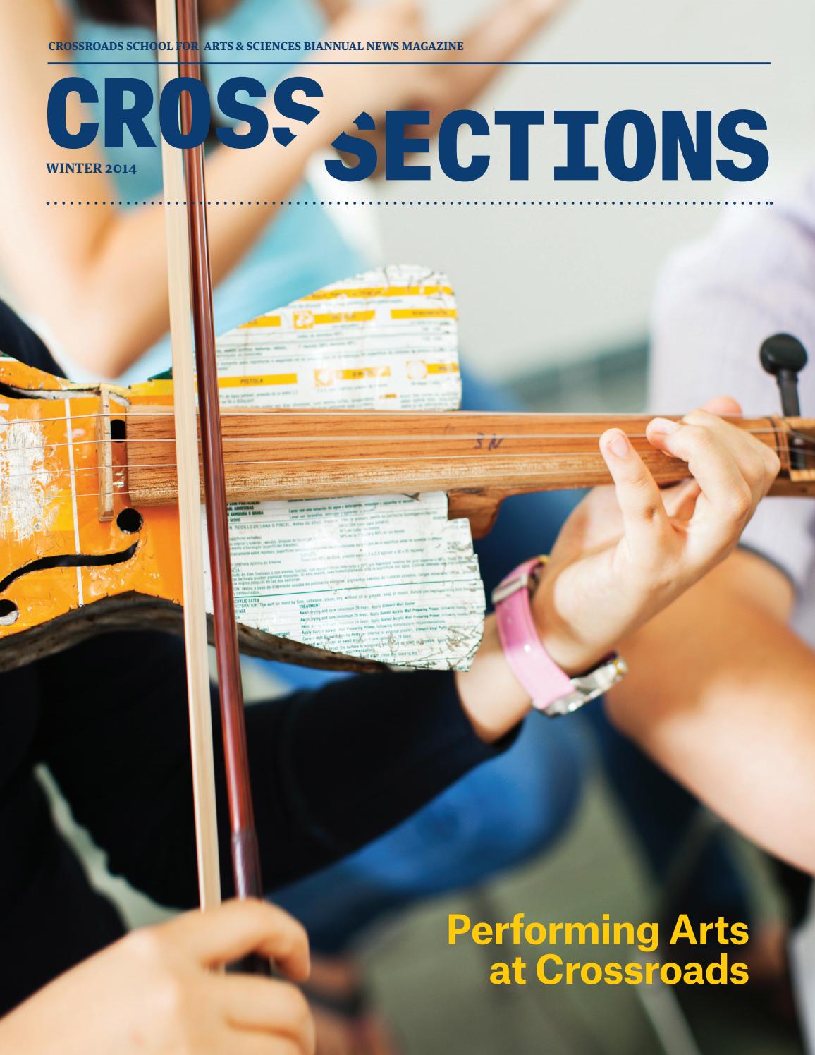 Cross Sections (Winter 2014) by Crossroads School for Arts & Sciences ...