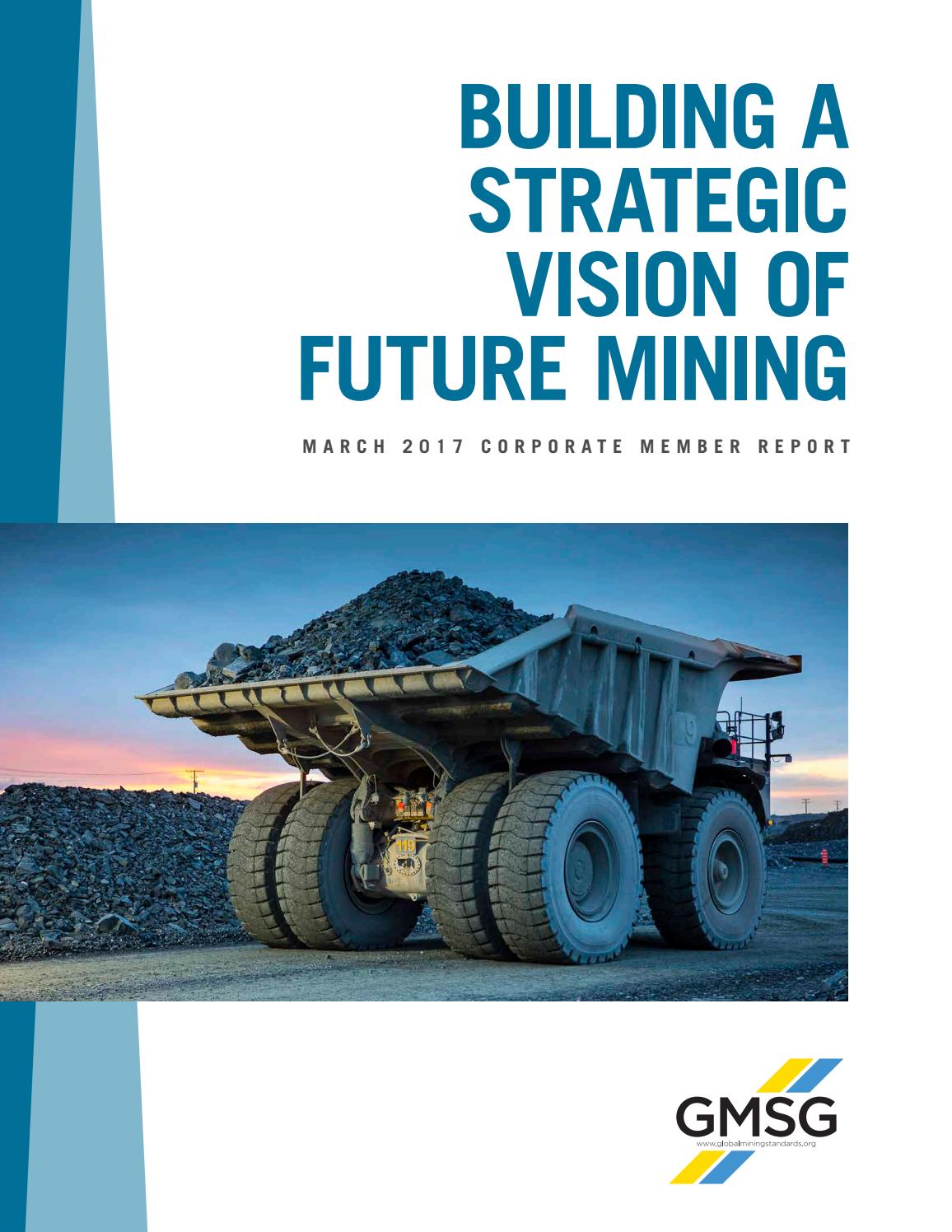 Building A Strategic Vision Of Future Mining: 2017 Corporate Member ...