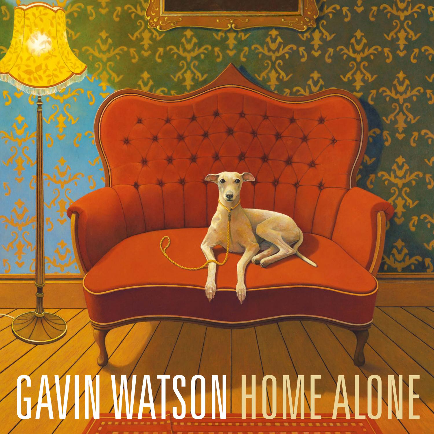 Gavin Watson: Home Alone by Jonathan Cooper - Issuu