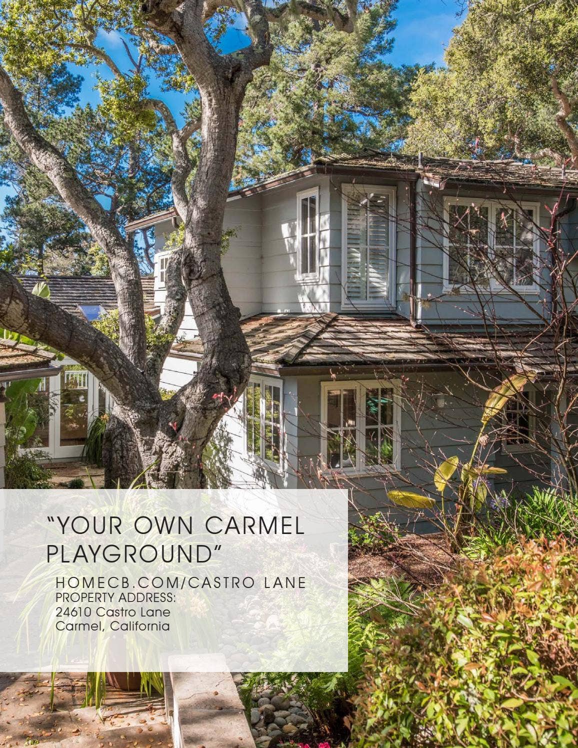 24610 Castro Lane, Carmel by Tim Allen Properties - Issuu