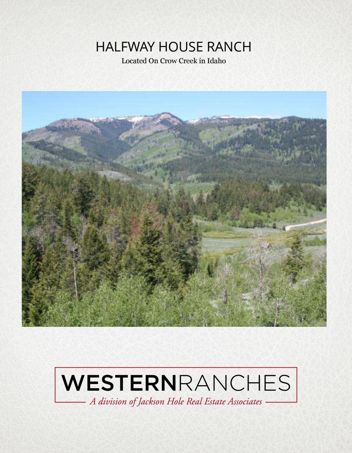 Halfway House Ranch by Compass Land and Ranch - Issuu