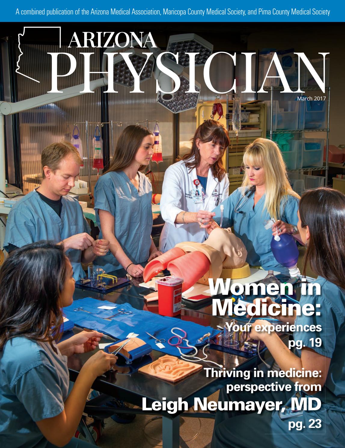 Arizona Physician Magazine, March 2107 by Maricopa County Medical ...