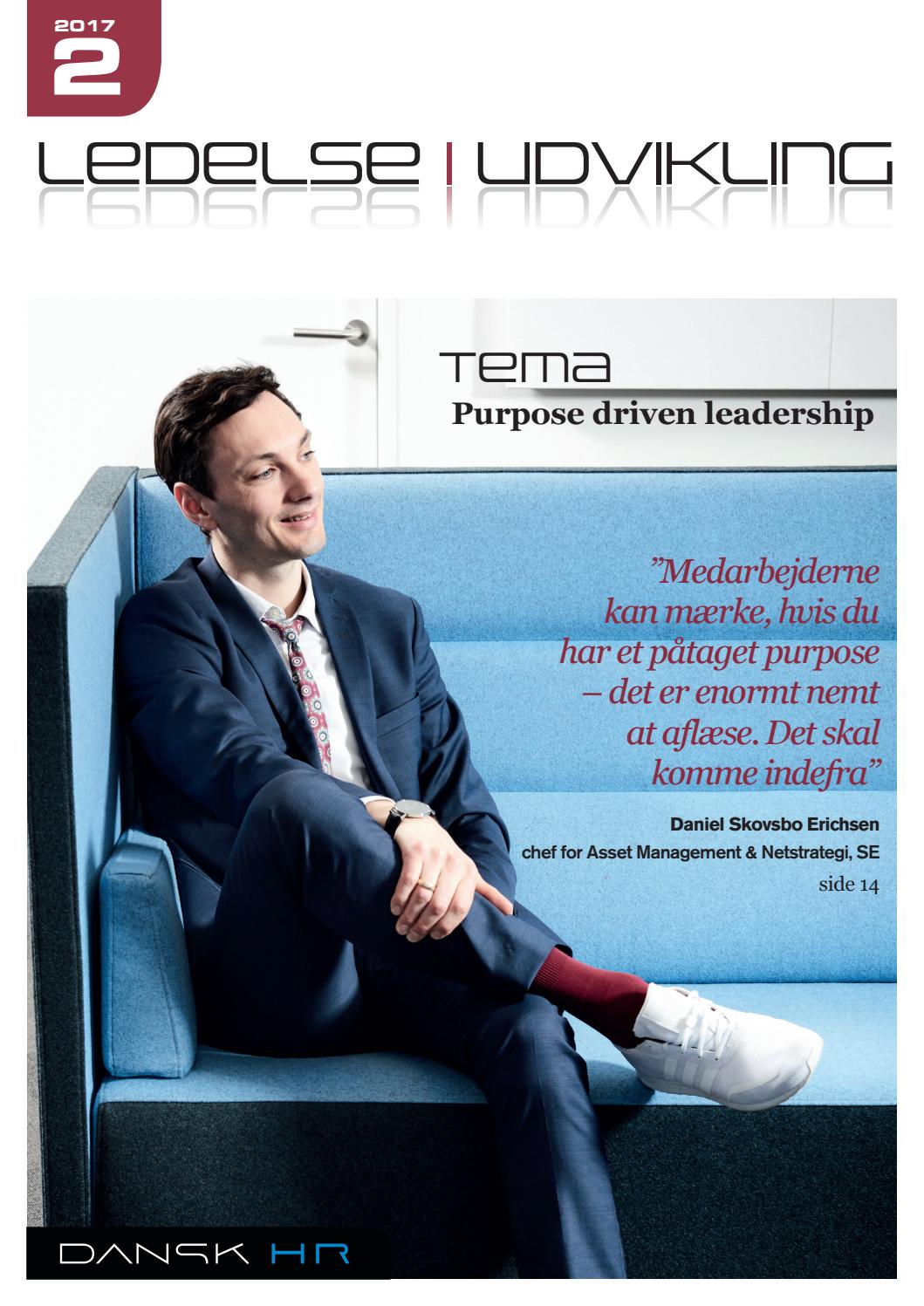 Ledelse i udvikling nr. 2 2017 - Purpose driven leadership by DANSK HR - Issuu