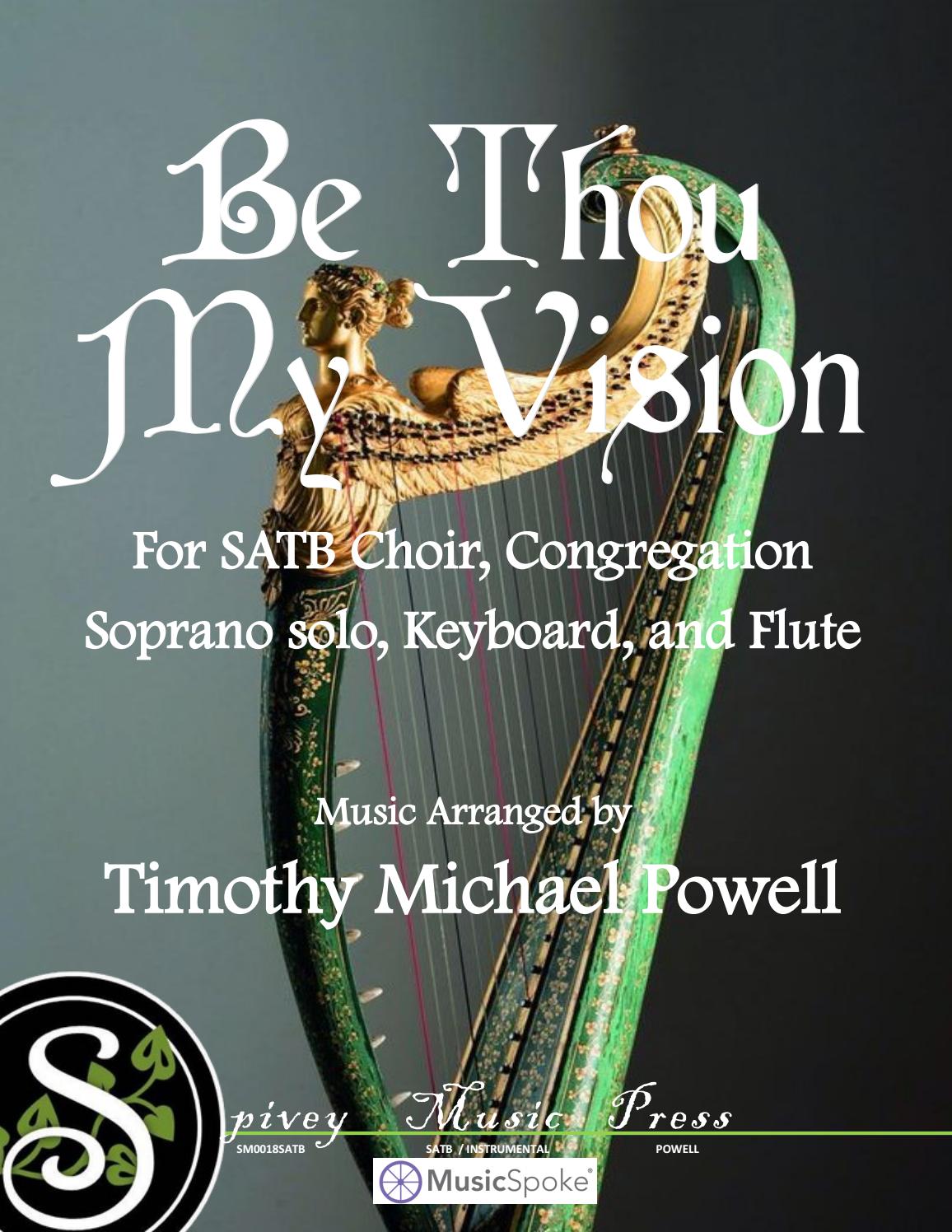 Be Thou My Vision by Spivey Music Press - Issuu