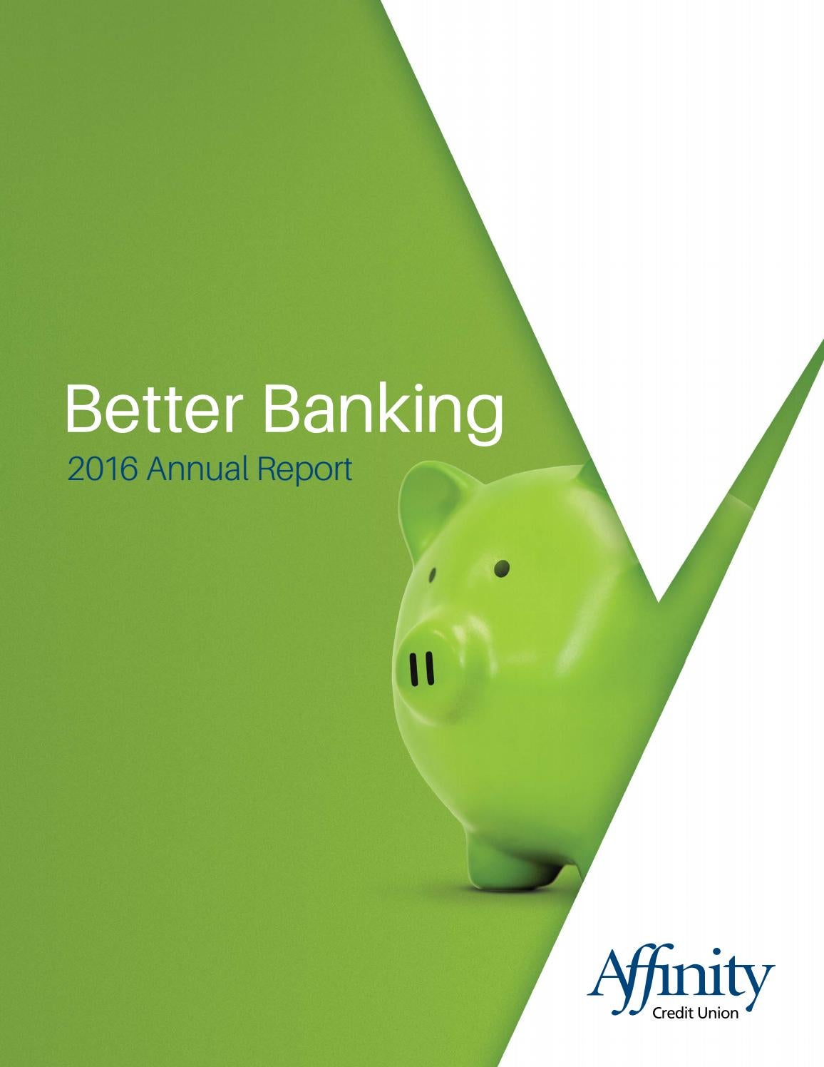 2016 Affinity Annual Report by Affinity Credit Union - Issuu
