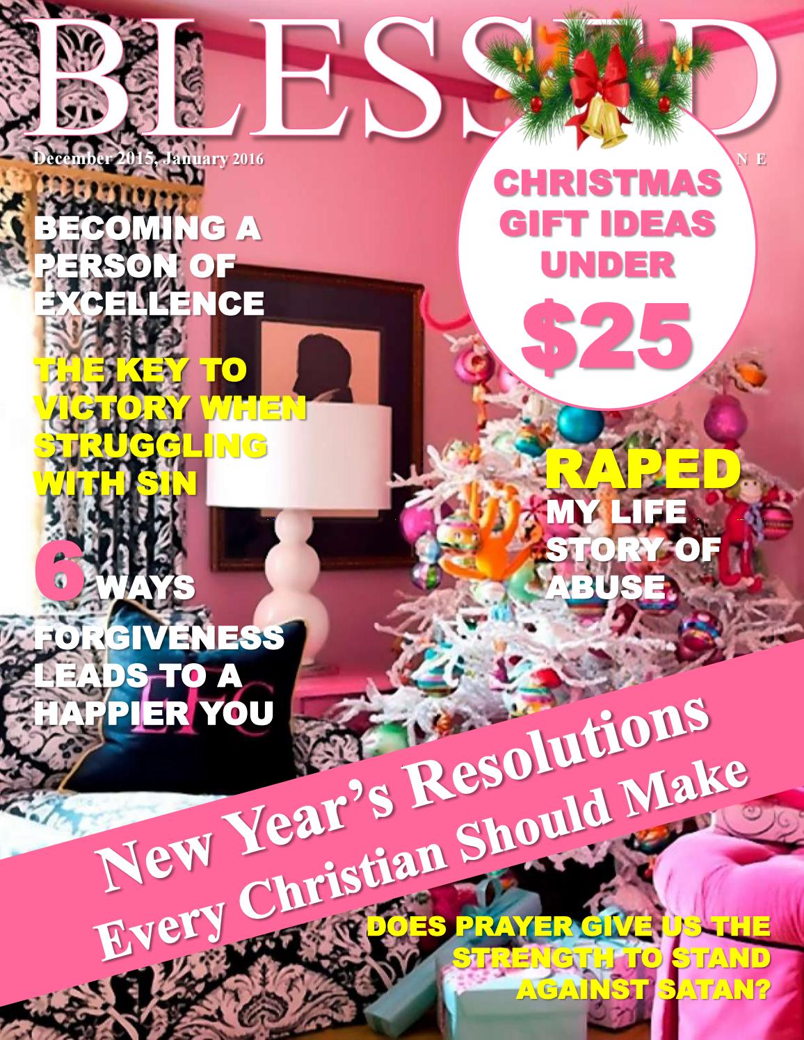 Blessed Magazine December 2015 / January 2016 by Blessed Magazine - Issuu